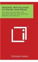 Masonic Miscellanies in Poetry and Prose : The Muse of Masonry, the ...