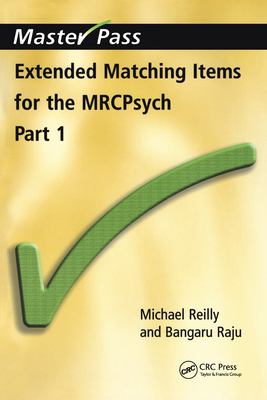 Extended Matching Items for the MRCPsych : Part 1 copy by Bangaru Raju ...