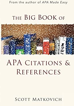 The Big Book of APA Citations and References used book by Scott ...