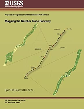 Mapping the Natchez Trace Parkway book by U. S. Department U.S ...