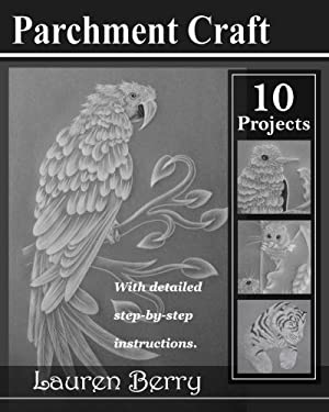 Parchment Craft : Embossing Art book by Lauren Berry: 9781492152958