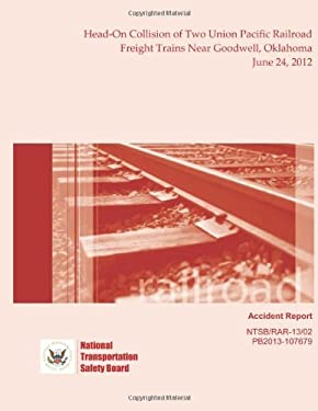 Railroad Accident Report Head-On Collision of Two Union Pacific ...