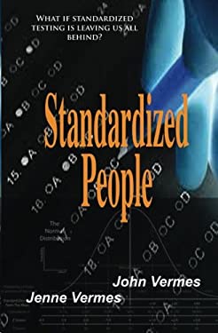 Standardized People book by Jenne Vermes, John Vermes: 9781492115298