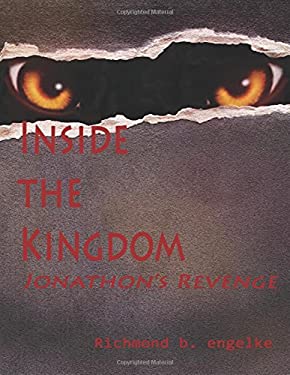 Inside The Kingdom book by Richmond Engelke: 9781500788070