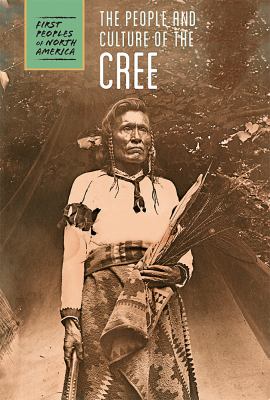 The People and Culture of the Cree used book by Raymond Bial: 9781502609984