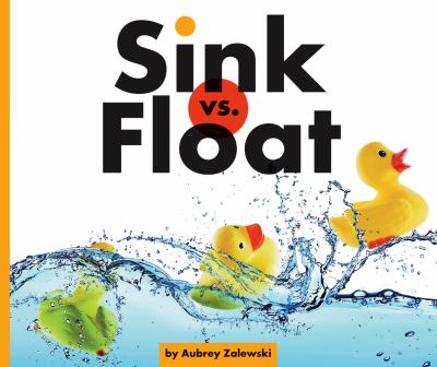 Sink vs. Float book by Aubrey Zalewski: 9781503844391