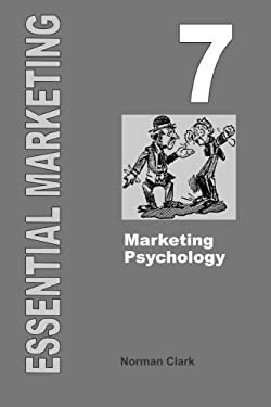 Essential Marketing 7: Marketing Psychology (Volume 7) book by Norman ...