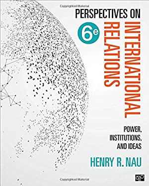Perspectives on International Relations : Power, Institutions, and ...