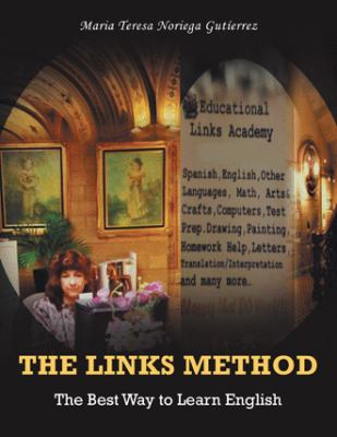 The Links Method : The Best Way to Learn English book by Maria Teresa ...