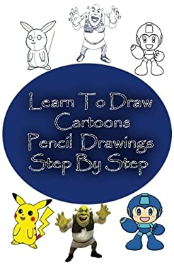 Learn to Draw Cartoons : Pencil Drawings Step by Step : Pencil Drawing ...