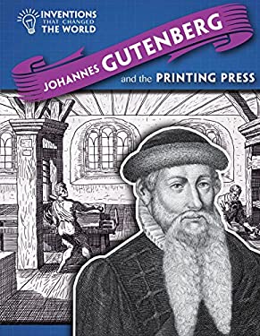 Johannes Gutenberg and the Printing Press used book by Louise Spilsbury ...