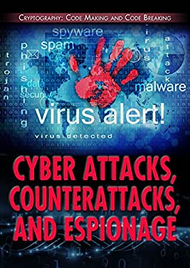 Cyber Attacks, Counterattacks, and Espionage used book by Daniel E ...