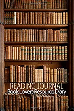 Reading Journal : Book Lovers Resource Diary: Blank Reading Journal To ...