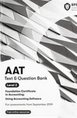 AAT Using Accounting Software : Combined Study Text and Question Bank ...