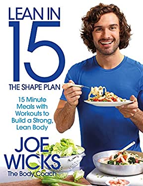Lean in 15: the Shape Plan : 15 Minute Meals and Workouts to Build a ...