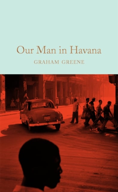 Our Man In Havana used book by Graham Greene: 9781509828043