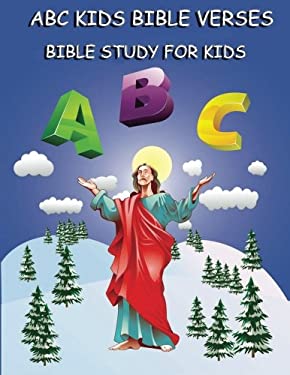 ABC Kids Bible Verses : Bible Study for Kids: Learning ABC Bible Verses ...