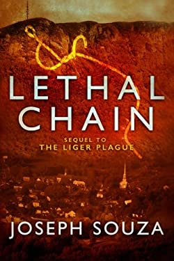 Lethal Chain : The Liger Series, Book 2 book by Joseph Souza: 9781508945680