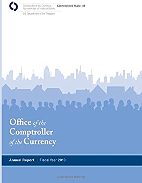 Office of the Comptroller of the Currency: Annual Report Fiscal Year ...