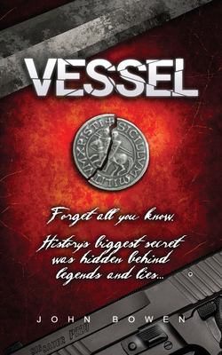 Vessel book by John Bowen: 9781502891303
