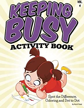 Keeping Busy Activity Book (Spot the Difference, Coloring and Dot to ...