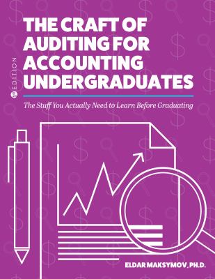The Craft of Auditing for Accounting Undergraduates : The Stuff You ...