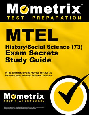 MTEL History/Social Science (73) Secrets Study Guide : MTEL Exam Review ...