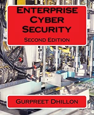Enterprise Cyber Security : Second Edition book by Gurpreet Dhillon: 9781516890620