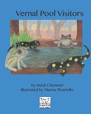 Vernal Pool Visitors book by Heidi Clemmer: 9781519397003