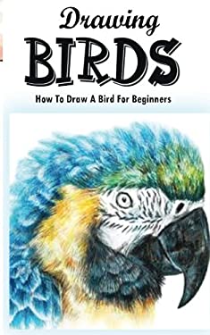 Drawing Birds: How to Draw a Bird for Beginners : How to Draw Birds ...