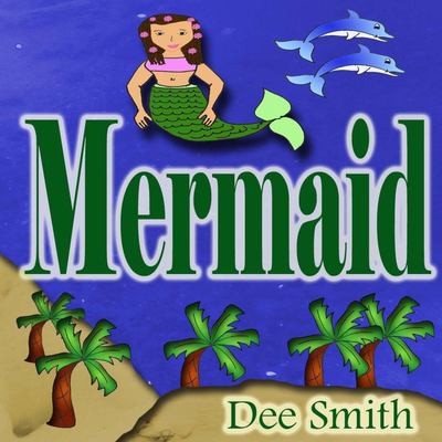 Mermaid : A Rhyming Picture Book for Children about Self Acceptance ...