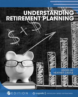 Understanding Retirement Planning used book by Heather Castle ...