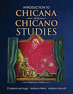 Introduction to Chicana and Chicano Studies-Preliminary Edition book by ...