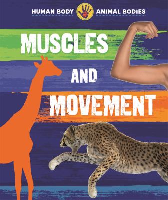 Muscles and Movement used book by Izzi Howell: 9781526306807