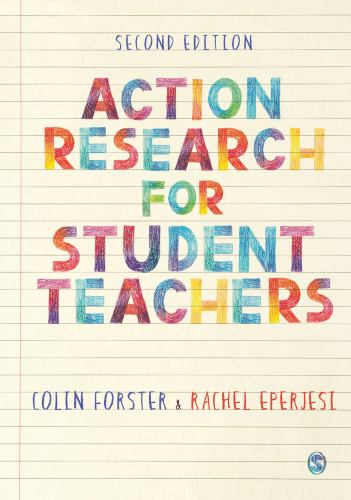 Action Research for Student Teachers book by Colin Forster, Rachel ...