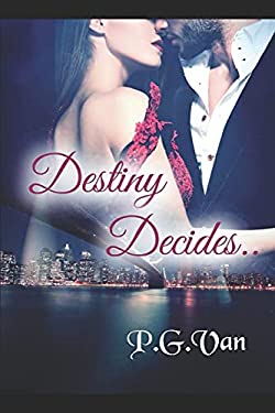 Destiny Decides. . : A Tale of Two Hearts in Search of True Love book ...