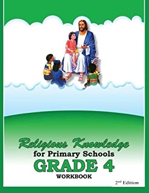 Religious Knowledge for Primary Schools Grade 4 Workbook book by ...