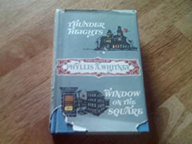 Thunder Heights, Window on the Square, Two Novels By Phyllis Whitney ...