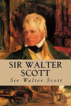 Sir Walter Scott book by Sir Walter Scott: 9781533391704