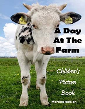A Day at the Farm : Children's Picture Book (Ages 2-6) book by Martina ...