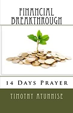 14 Days Prayer for Financial Breakthrough book by Timothy Atunnise ...