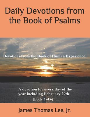 Daily Devotions from the Book of Psalms book by James Lee: 9781537535982