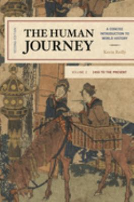 The Human Journey : A Concise Introduction to World History, 1450 to ...