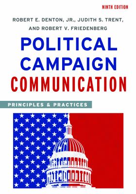 Political Campaign Communication : Principles and Practices used book ...