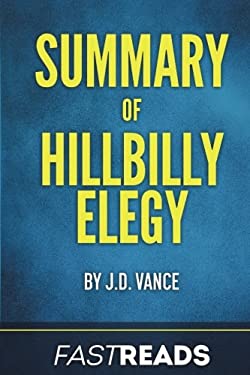 Summary of Hillbilly Elegy : By J. D. Vance - Includes Key Takeaways ...