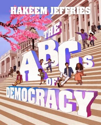 The ABCs of Democracy book by Hakeem Jeffries: 9781538770368