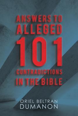 Answers to Alleged 101 Contradictions in the Bible book by Oriel ...