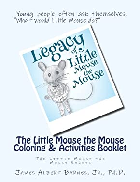 The Little Mouse the Mouse Coloring and Activities Booklet book by Jr ...