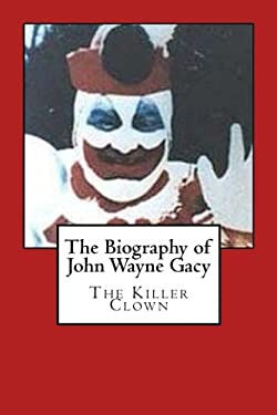Killer Clown John Wayne Gacy