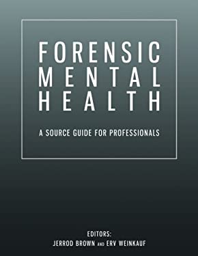 Forensic Mental Health : A Source Guide for Professionals book by ...